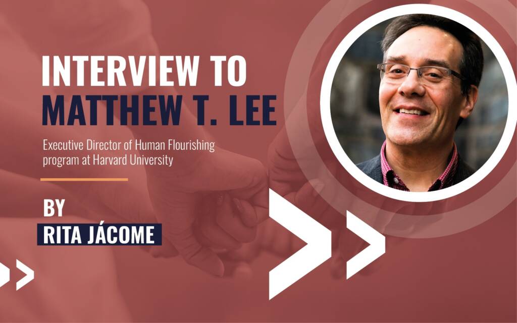 INTERVIEW TO MATTHEW T. LEE by Rita Jácome - IECO Institute